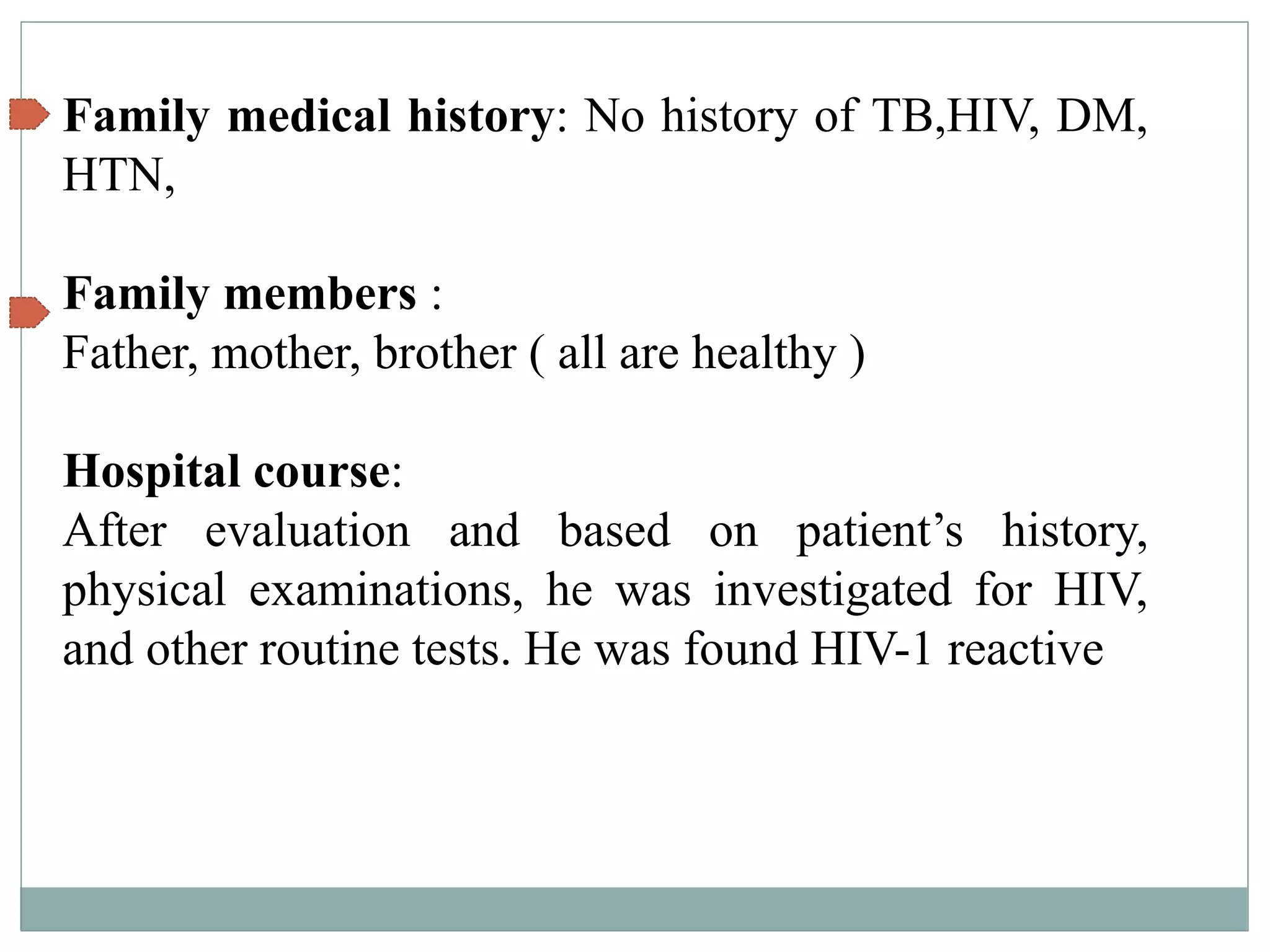 Case presentation hiv 1 male | PPTX