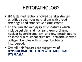 Case presentation hyperkeratotic lession | PPTX