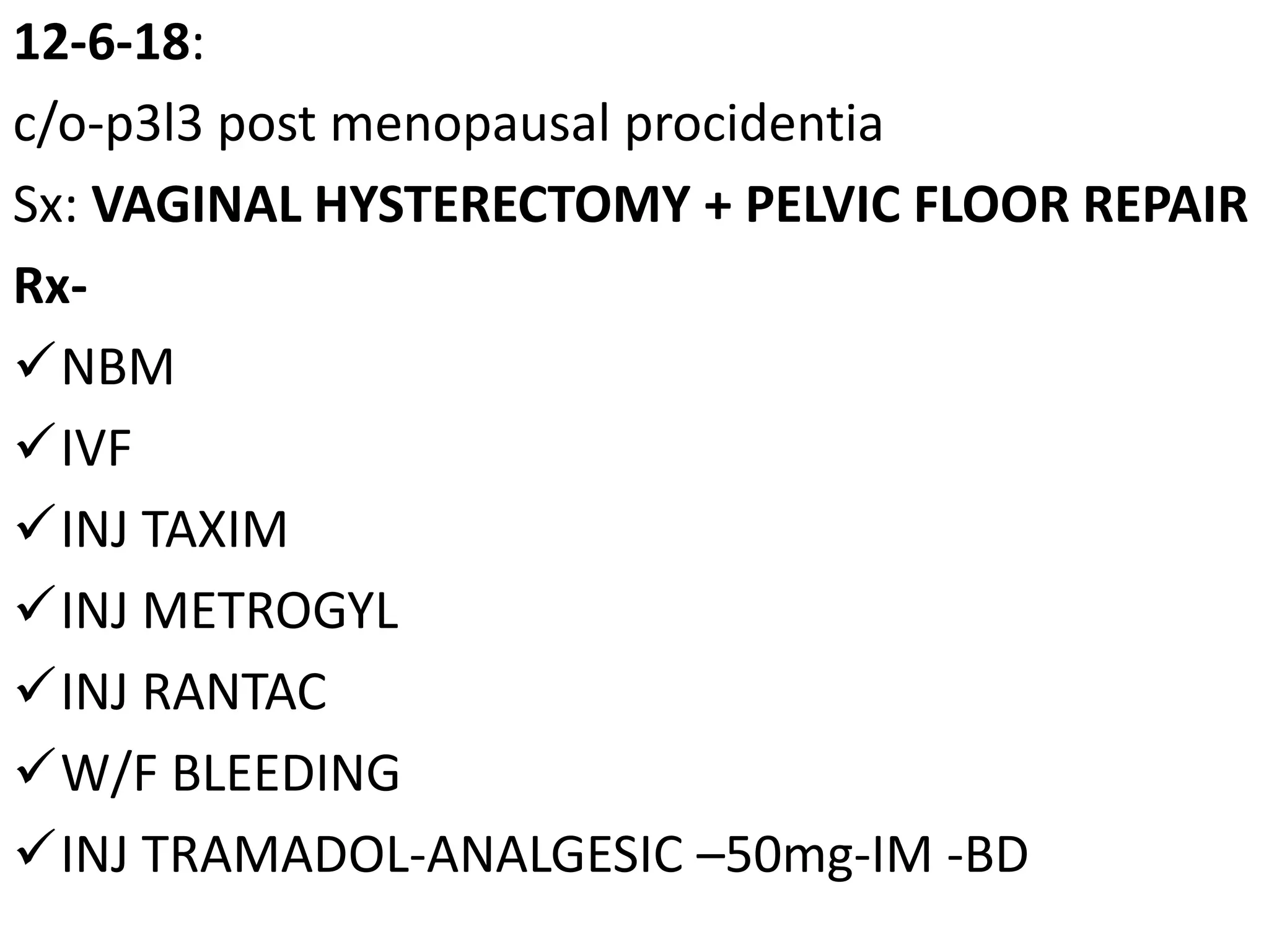 Case presentation of post menopausal procidentia | PPTX