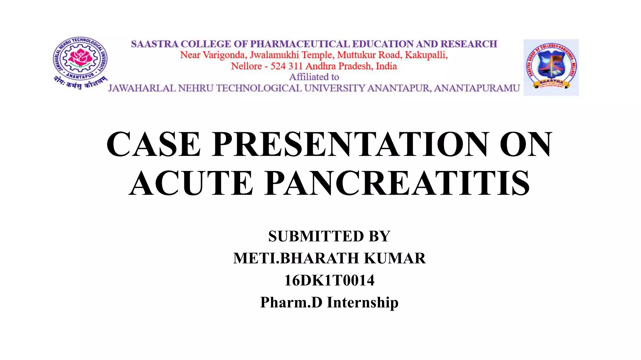 CASE PRESENTATION ON ACUTE PANCREATITIS | PPT