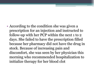 Case presentation on dvt (1) | PPTX