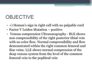 Case presentation on dvt (1) | PPTX