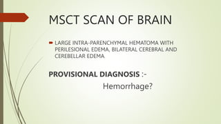 CASE PRESENTATION ON HEMORRHAGE.pptx