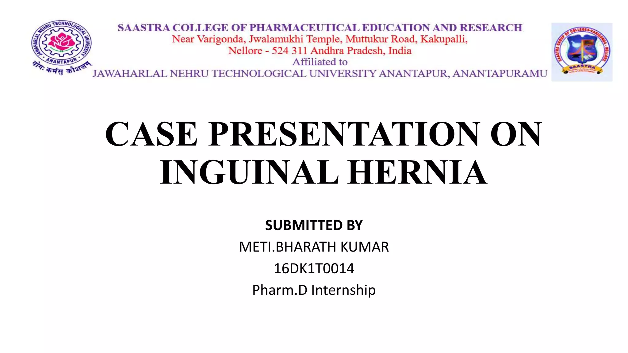 CASE PRESENTATION ON INGUINAL HERNIA | PPTX