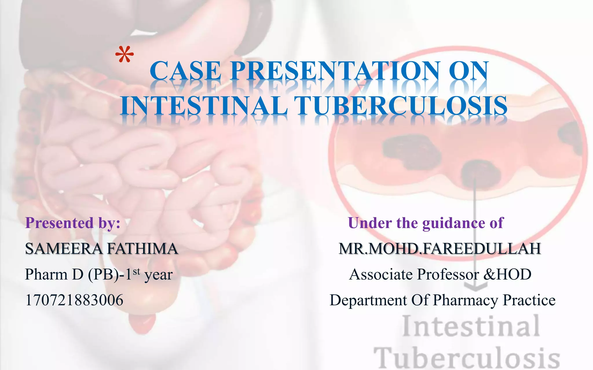 Case presentation on intestinal tuberculosis | PPTX