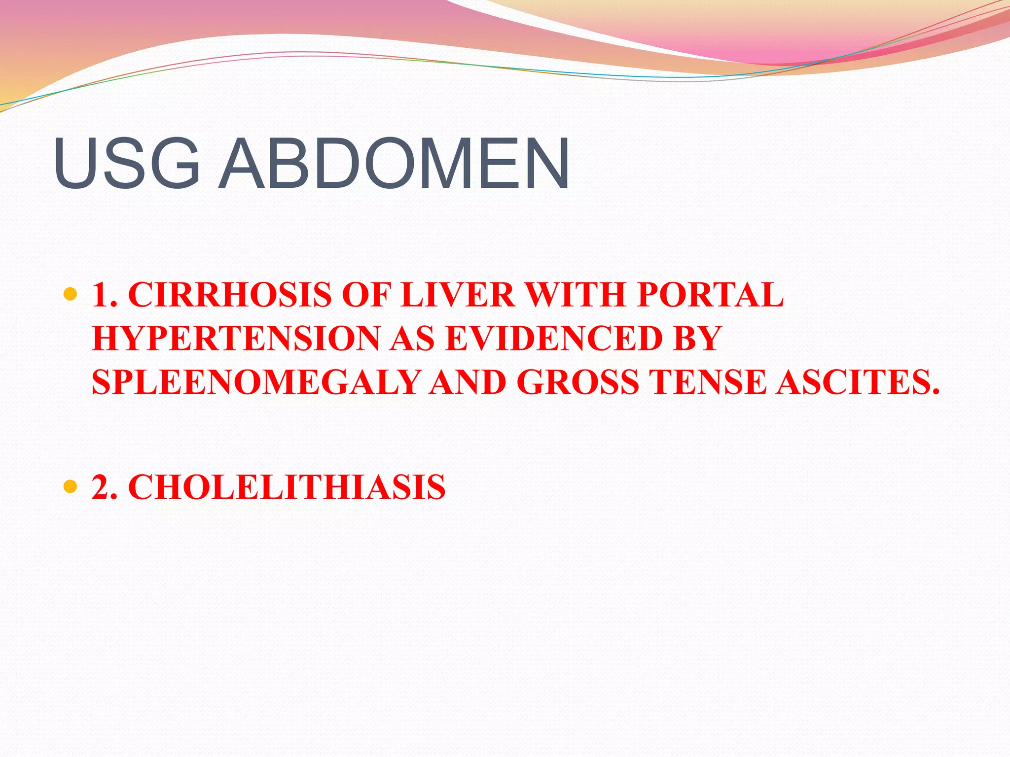 CASE PRESENTATION ON CIRRHOSIS OF LIVER WITH PORTAL HYPERTENSION ...