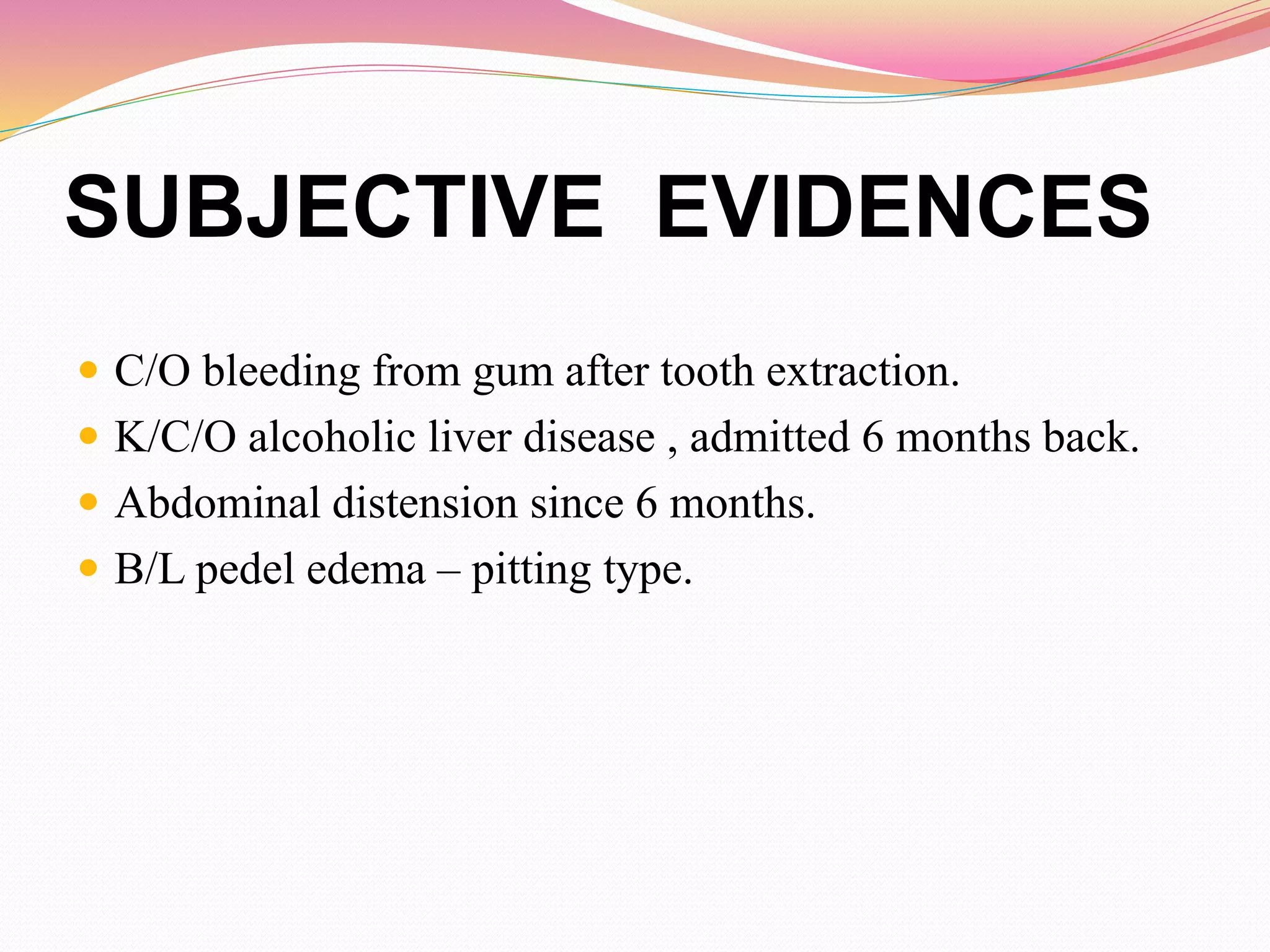 CASE PRESENTATION ON CIRRHOSIS OF LIVER WITH PORTAL HYPERTENSION ...
