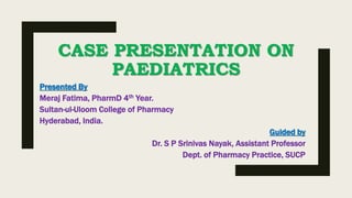 Case presentation on paediatrics | PPTX