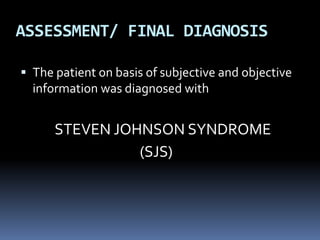 Case presentation on sjs | PPTX