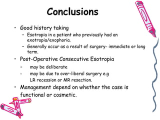 Case presentation: Consecutive esotropia | PPTX