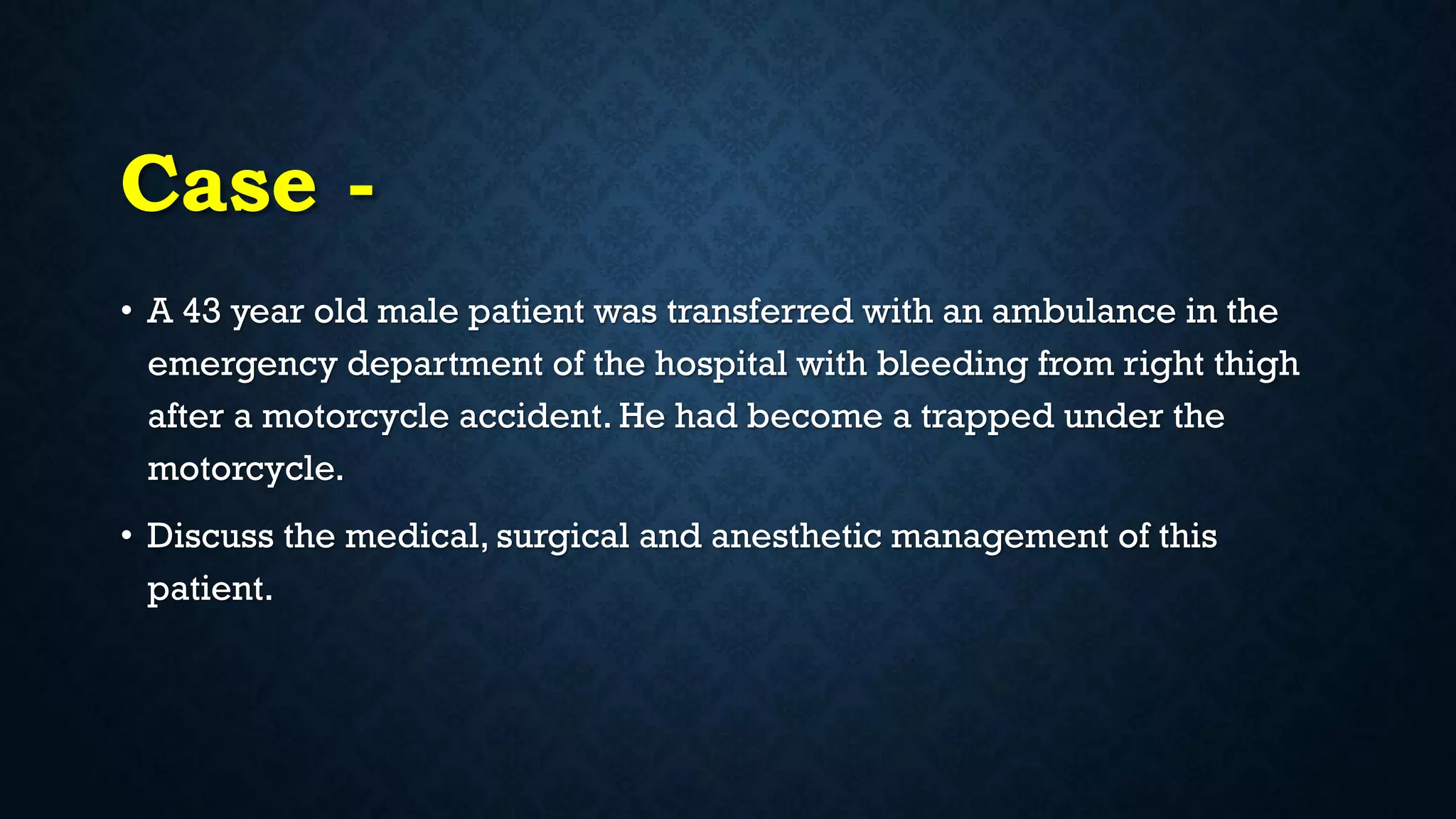 Case presentation of Orthopedic Cse Anaesthesia Management | PDF