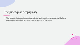 Case Presentation of Quadriceplasty.pptx | Death, Injury, or Military ...