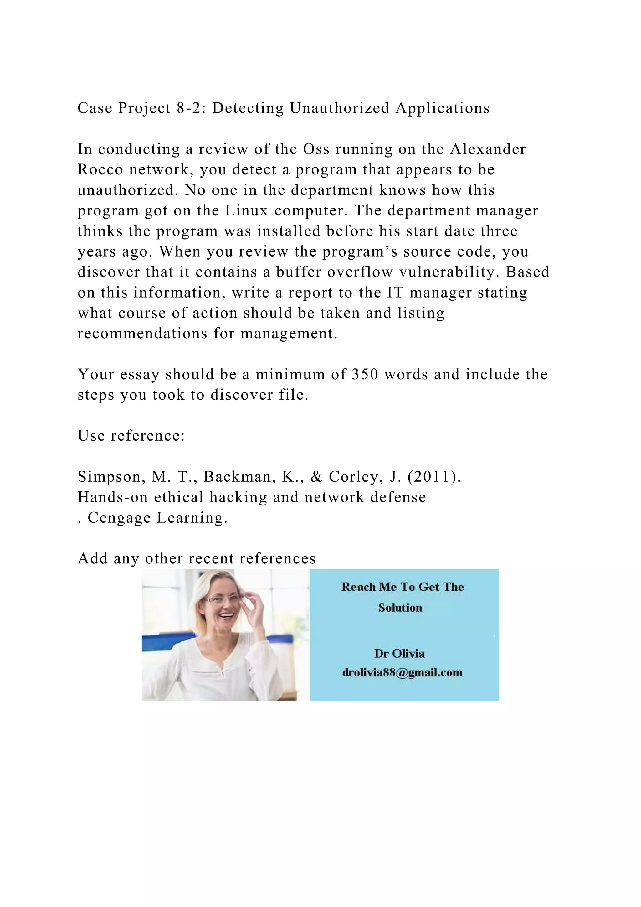 Case Project 8-2 Detecting Unauthorized ApplicationsIn conducti.docx