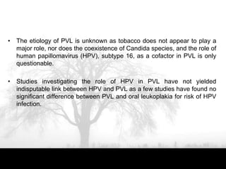 case proliferative leukoplakia .ppt