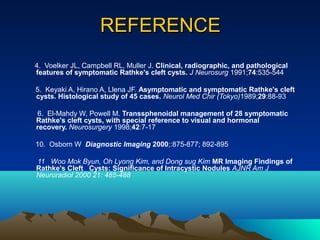 Case report: atypical Rathkes cleft cyst | PPT
