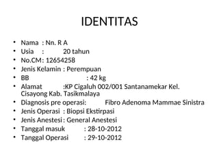 Laporan kasus Fibroadenoma Mammae, lapsus FAM | PPT
