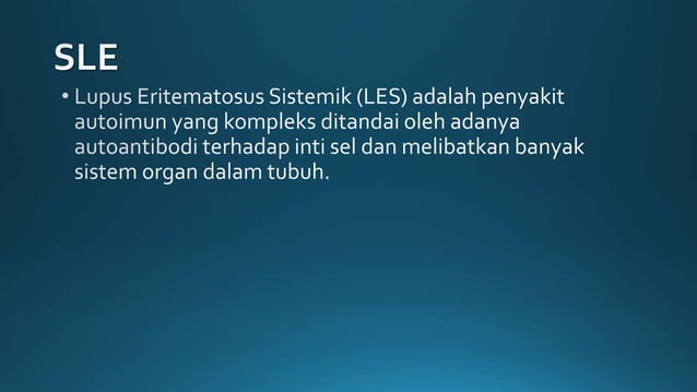 CASE REPORT Lupus Eritematosus Sistemik (Systemic lupus erythematosus ...