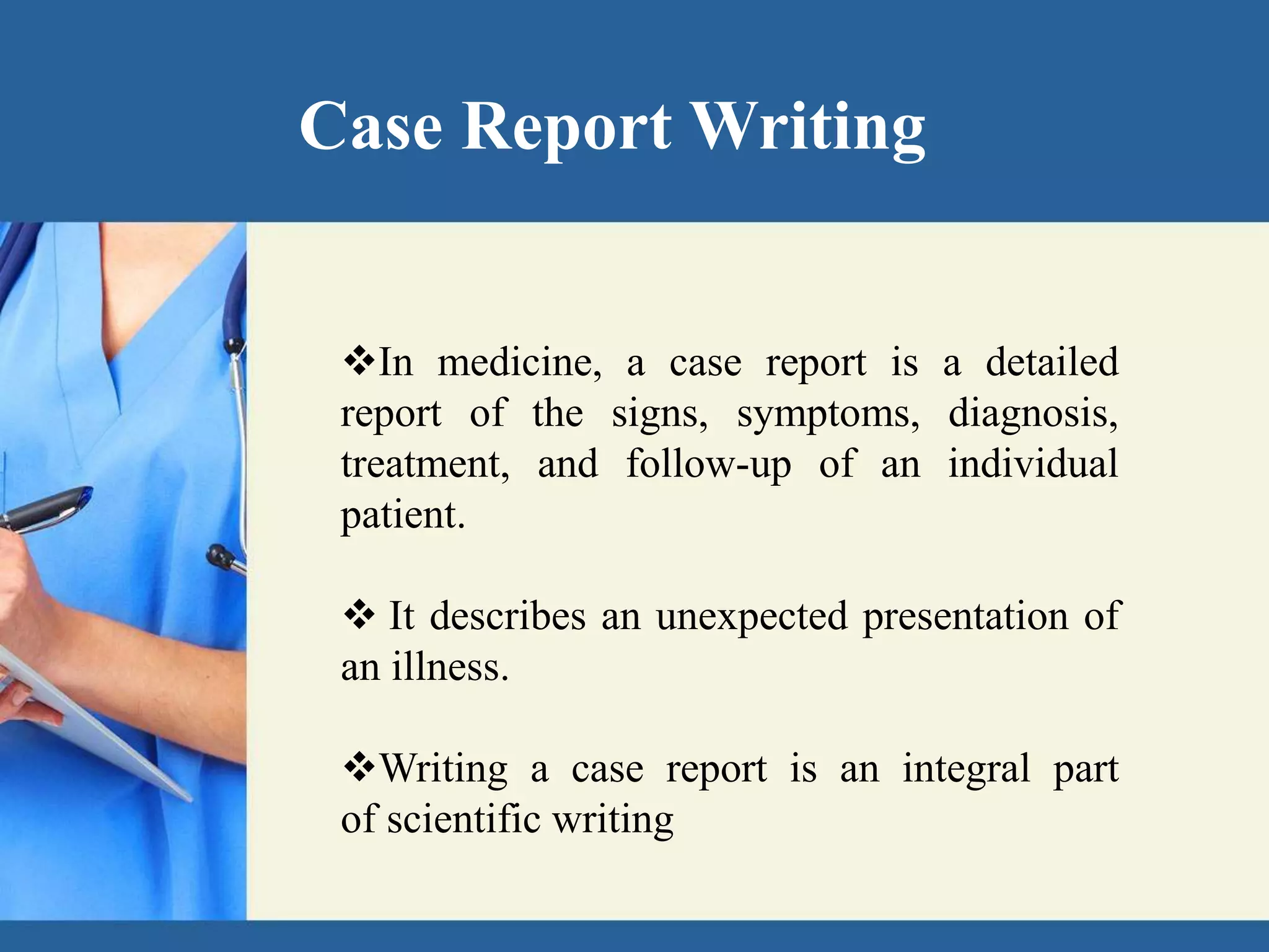 Case Report Writing Tips | PPTX