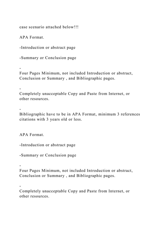 case scenario attached below!!!APA Format.-Introduction or a.docx