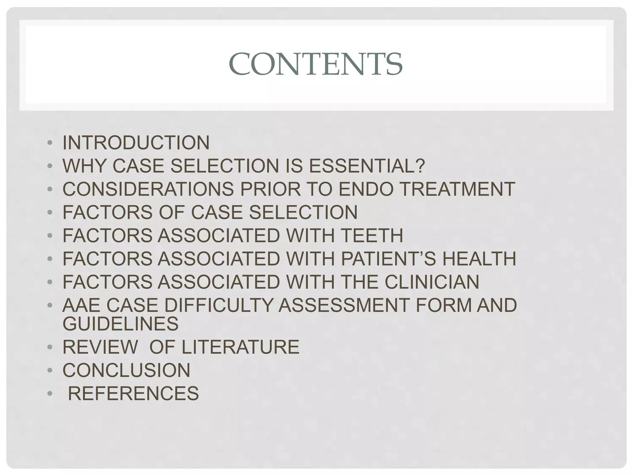 Case selection In endodontic cases | PPTX