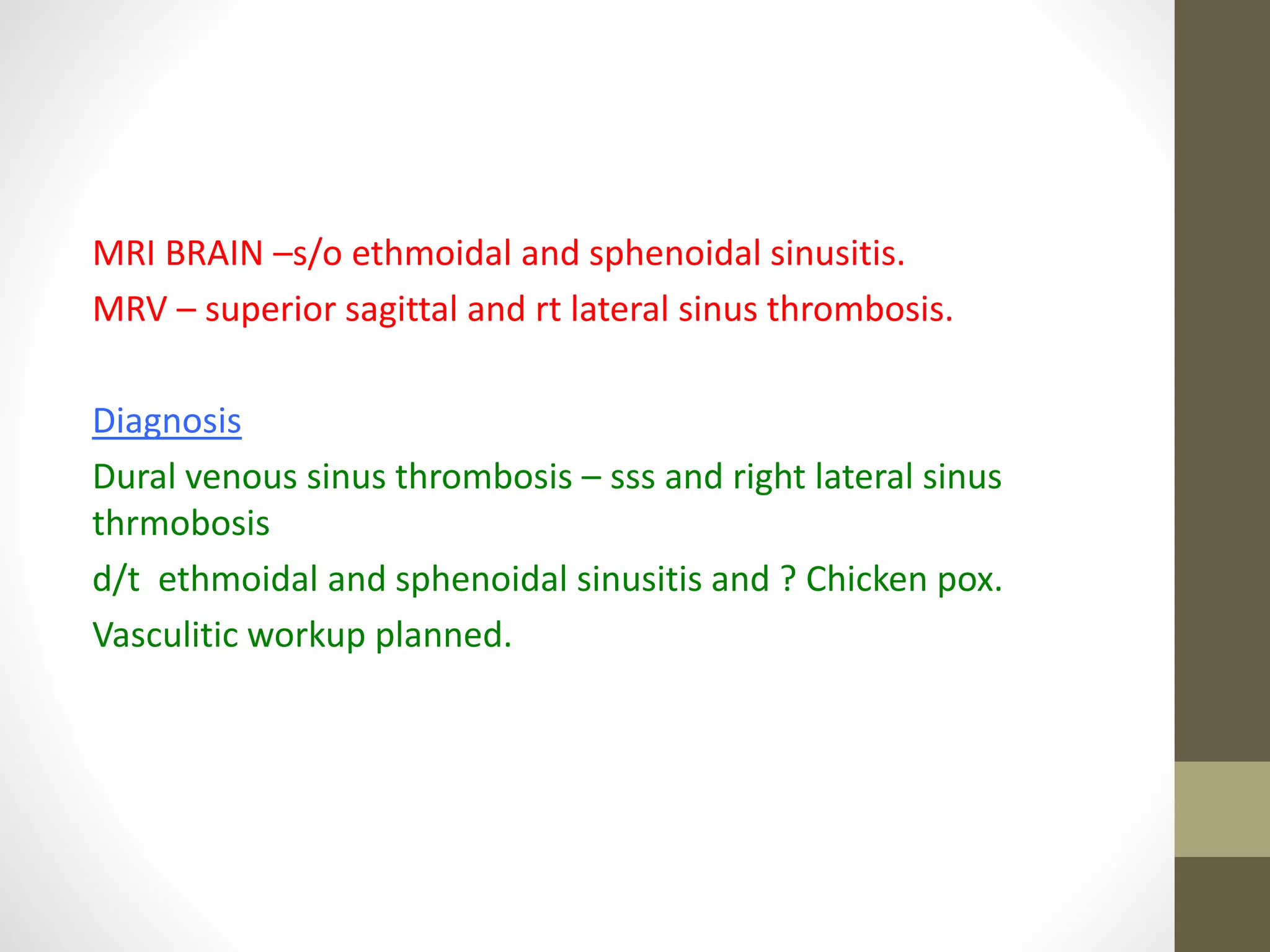 Case series -cerebral venous sinus thrombosis - Dr Shaz Pamangadan | PPTX
