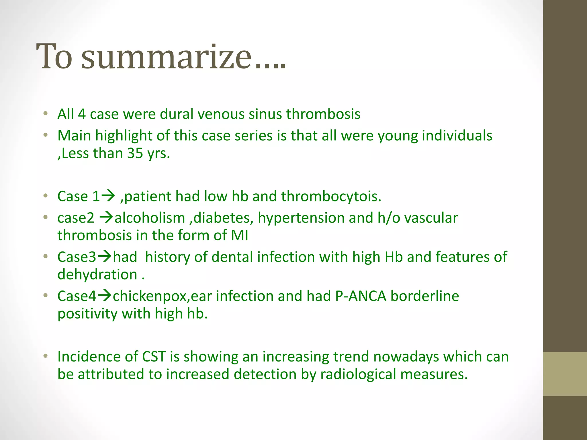 Case series -cerebral venous sinus thrombosis - Dr Shaz Pamangadan | PPTX