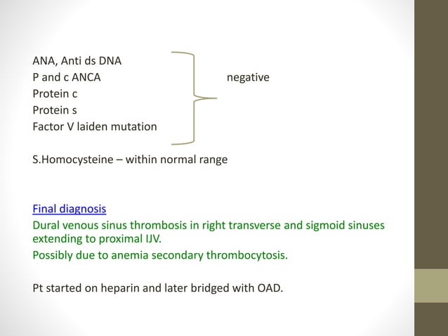 Case series -cerebral venous sinus thrombosis - Dr Shaz Pamangadan | PPT