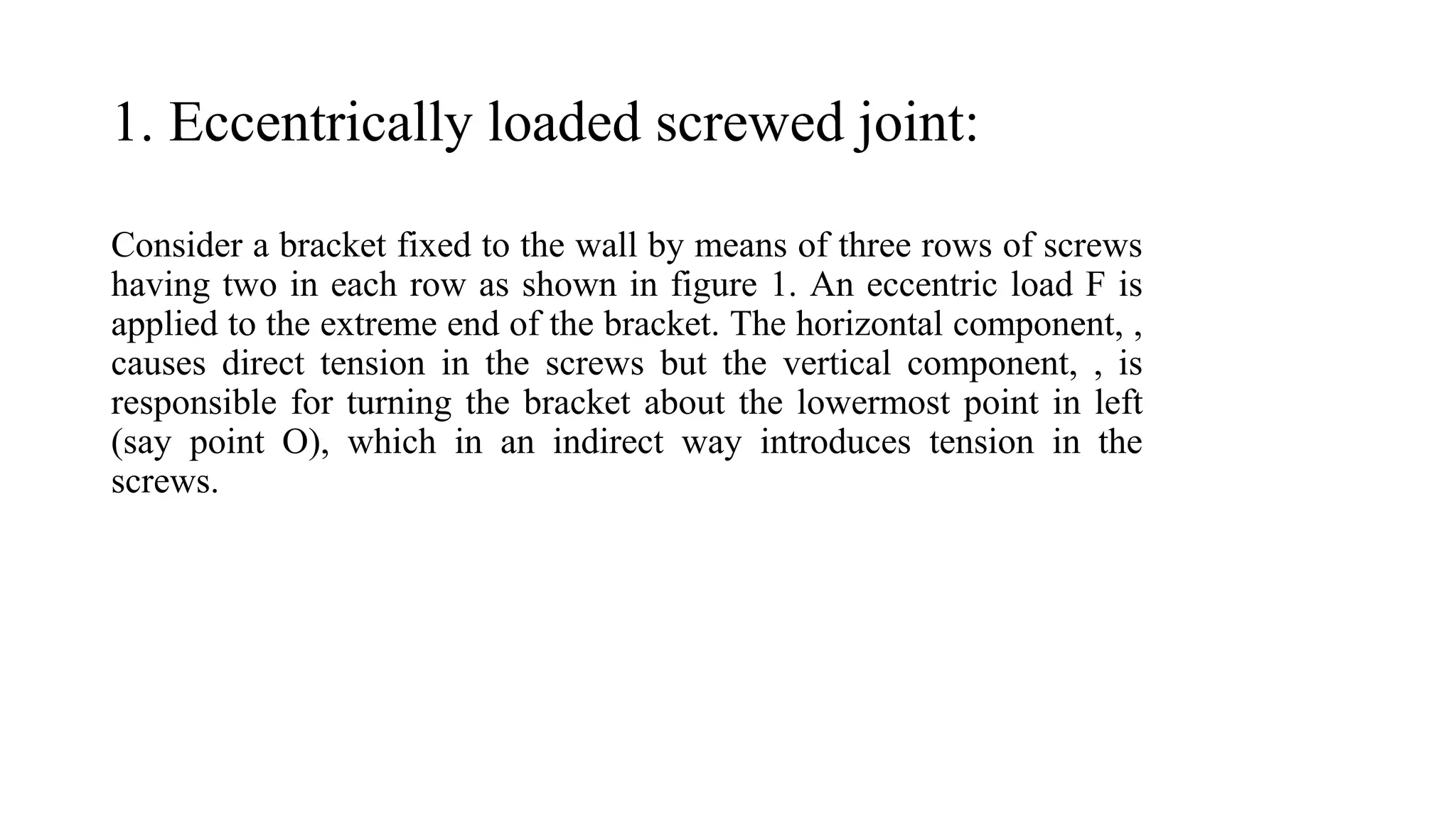 Cases of eccentric loading in bolted joints | PPTX