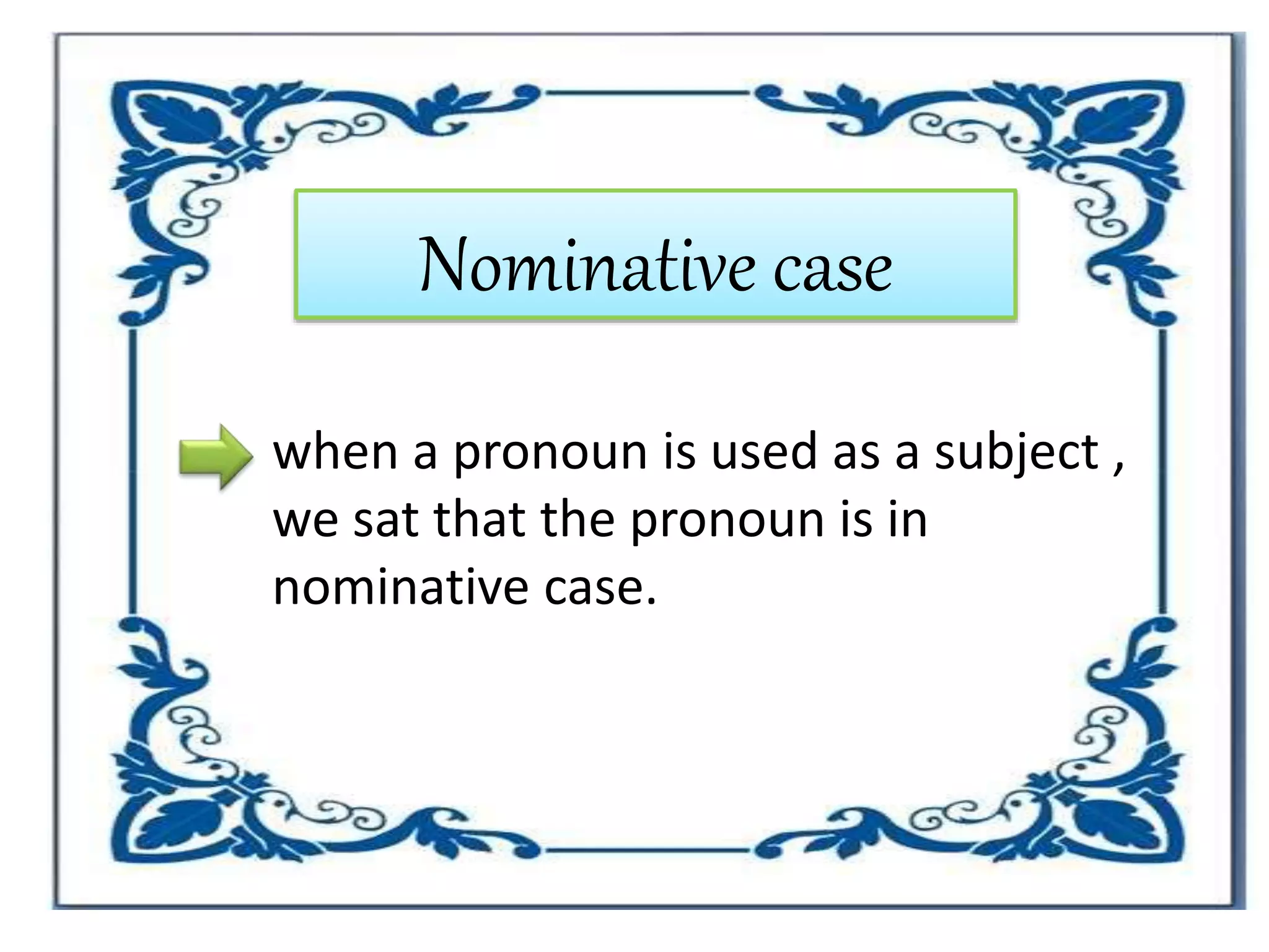 Cases of Pronouns | PPTX