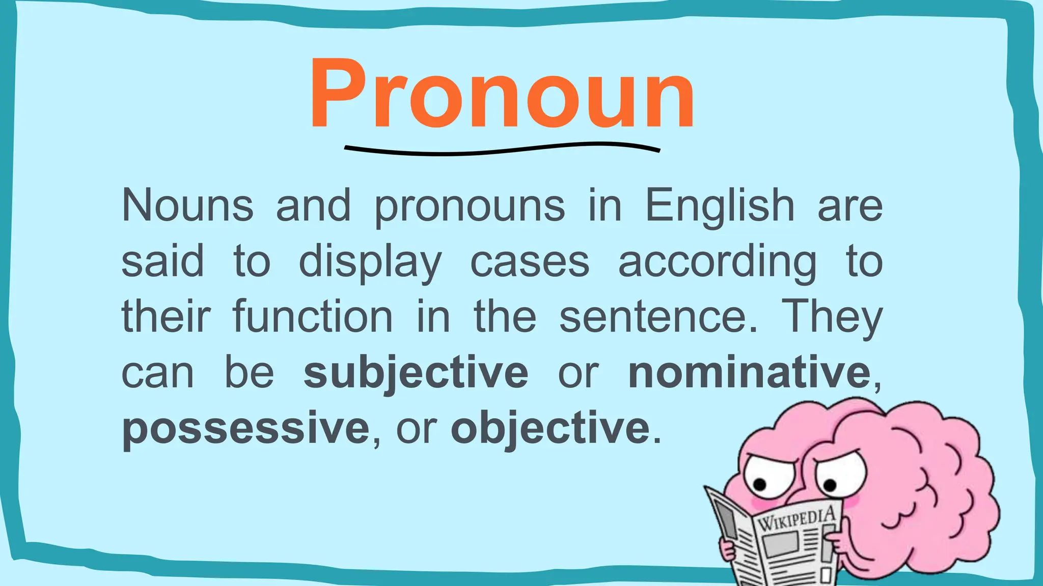 Cases of Pronouns grade 10 third quarter week 2 | PPTX