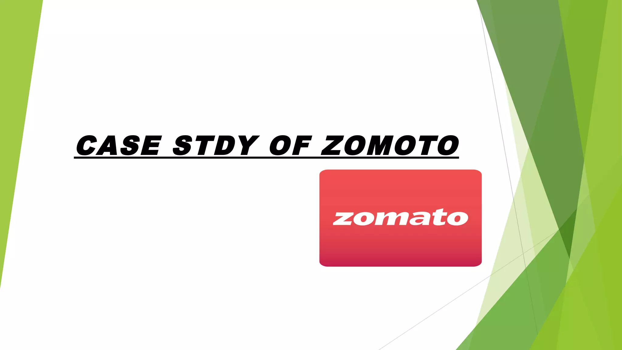 Case stdy of zomoto | ODP