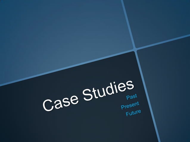 Case studies | PPT