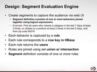 HBaseCon 2013: Realtime User Segmentation using Apache HBase -- Architectural Case Study | PPT