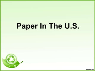 Paper Consumption Presentation | PPTX