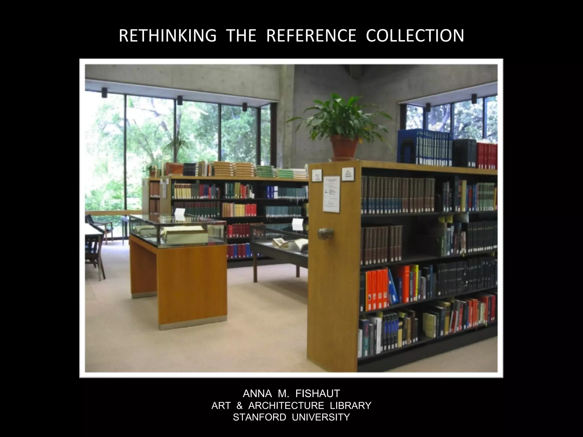 Rethinking the Reference Collection | PPT