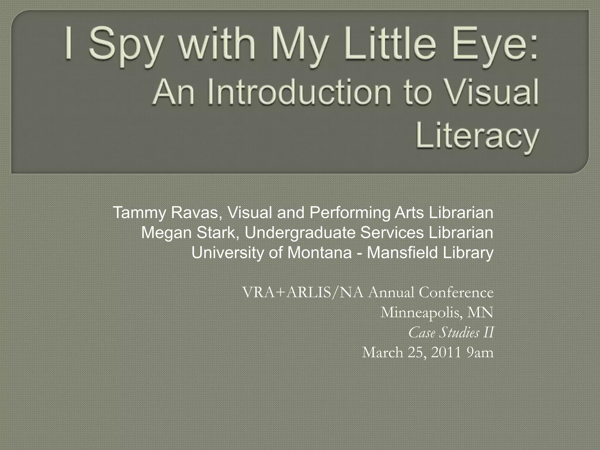 I Spy with My Little Eye - Teaching Visual Literacy | PPTX