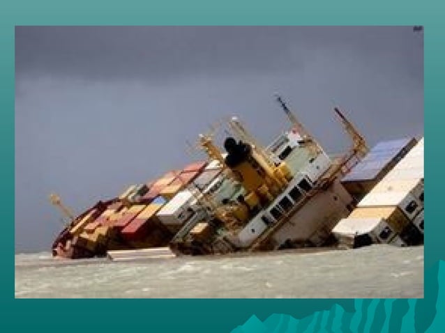 Case studies of shipping casualties | PPT | Sailing | Sports