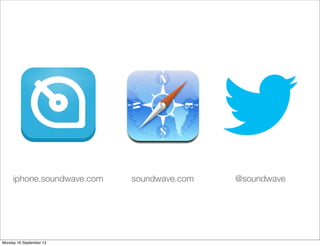 iOS7 Case Study - Soundwave | PPT