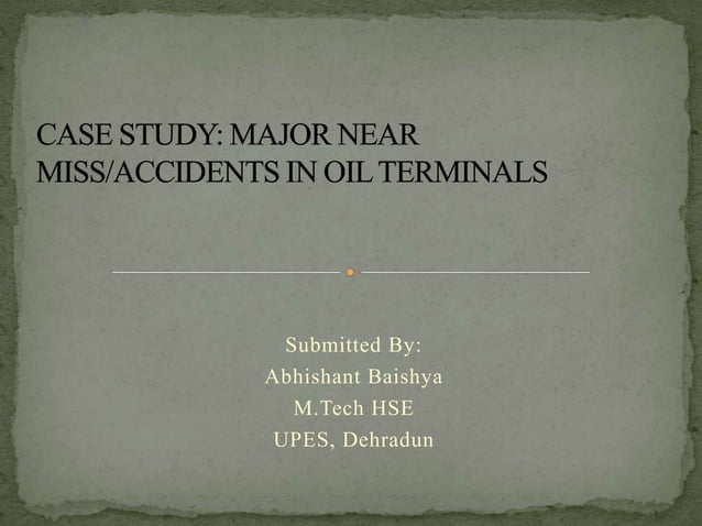 Case study: Fire in IOC terminal Jaipur & IOC terminal Hazira | PPTX ...