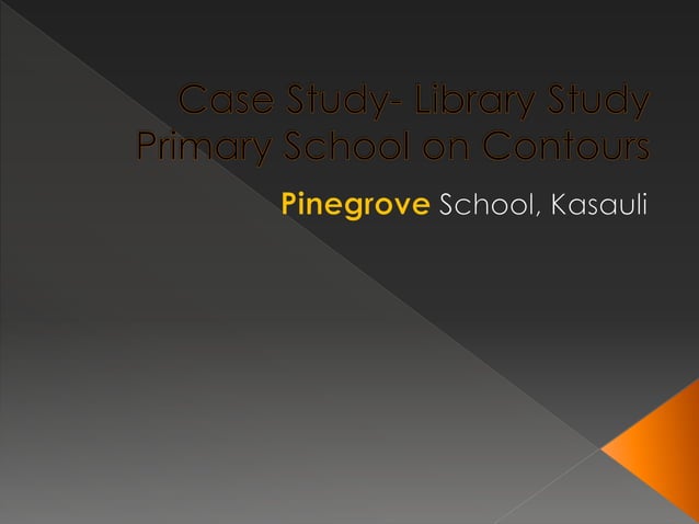 Case study/ Literature of a School | PPTX | Secondary Education | Education