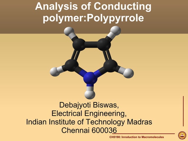 Analysis of Conducting Polymer:Polypyrrole::Part 1 | PPTX | Chemistry ...