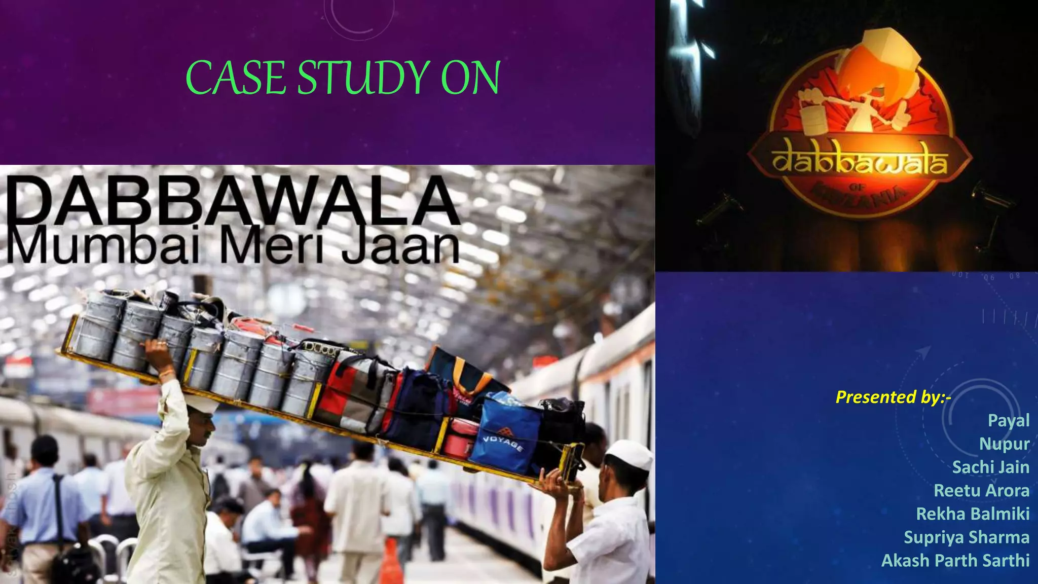 Mumbai Dabbawala Case study | PPTX