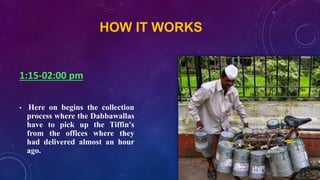 Mumbai Dabbawala Case study | PPTX