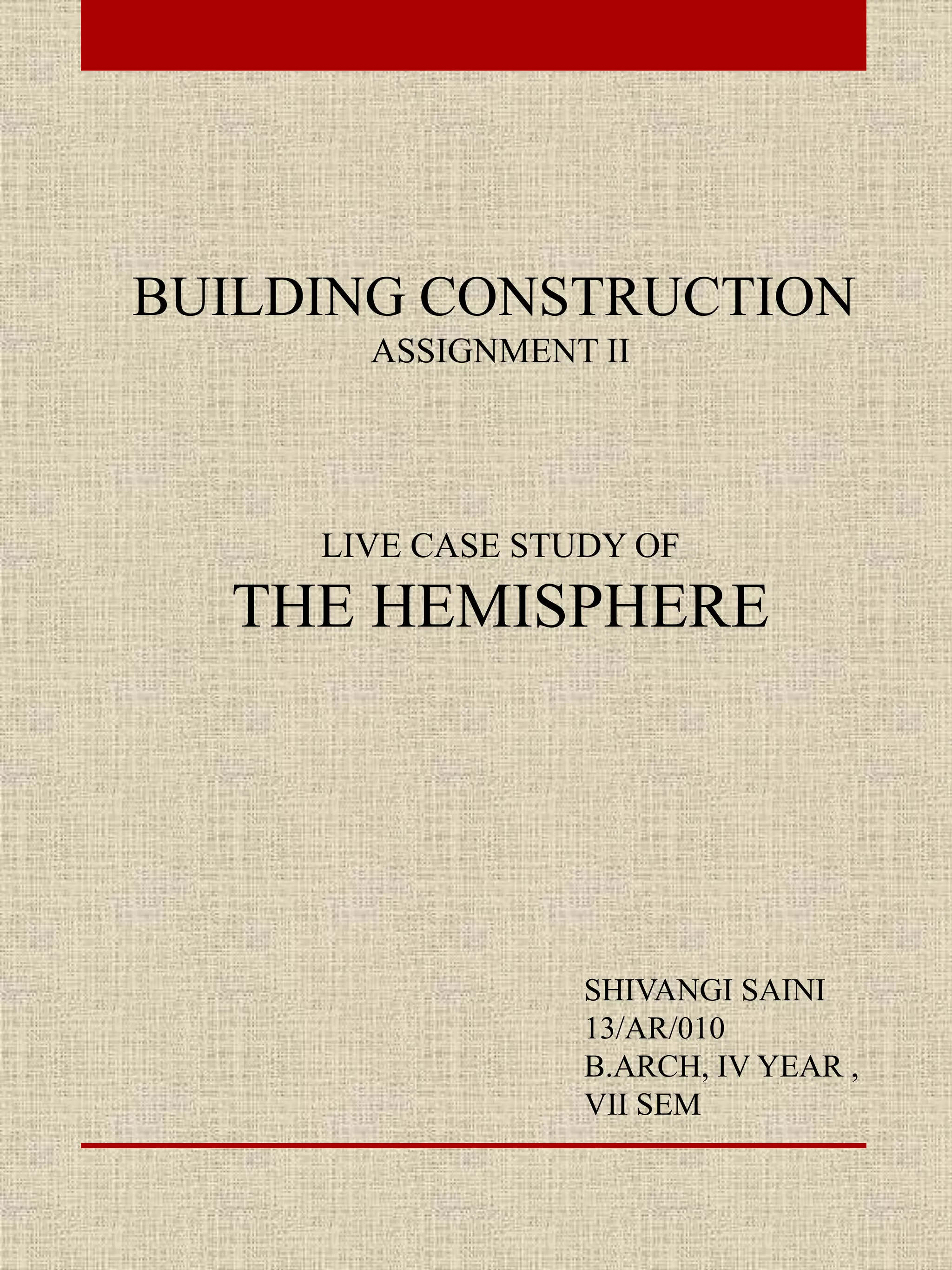 PREFABRICATED CONSTRUCTION CASE STUDY: THE HEMISPHERE | PPTX
