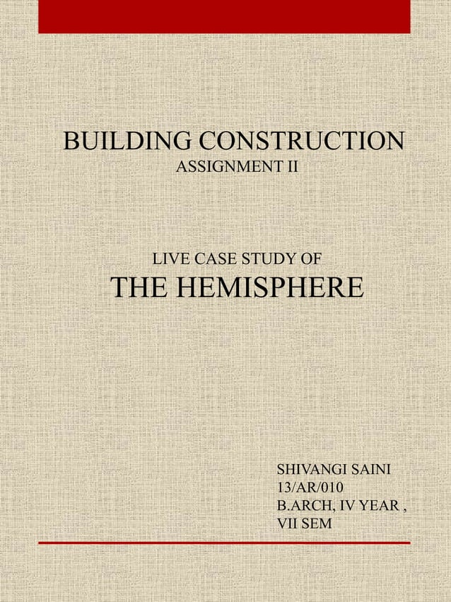 PREFABRICATED CONSTRUCTION CASE STUDY: THE HEMISPHERE | PPTX