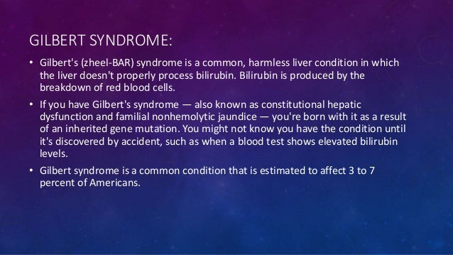 Case study: Gilbert Syndrome