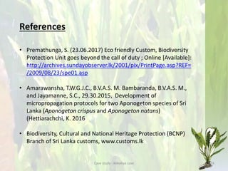 Kekatiya case, bio piracy of Sri Lanka’s biodiversity | PPT