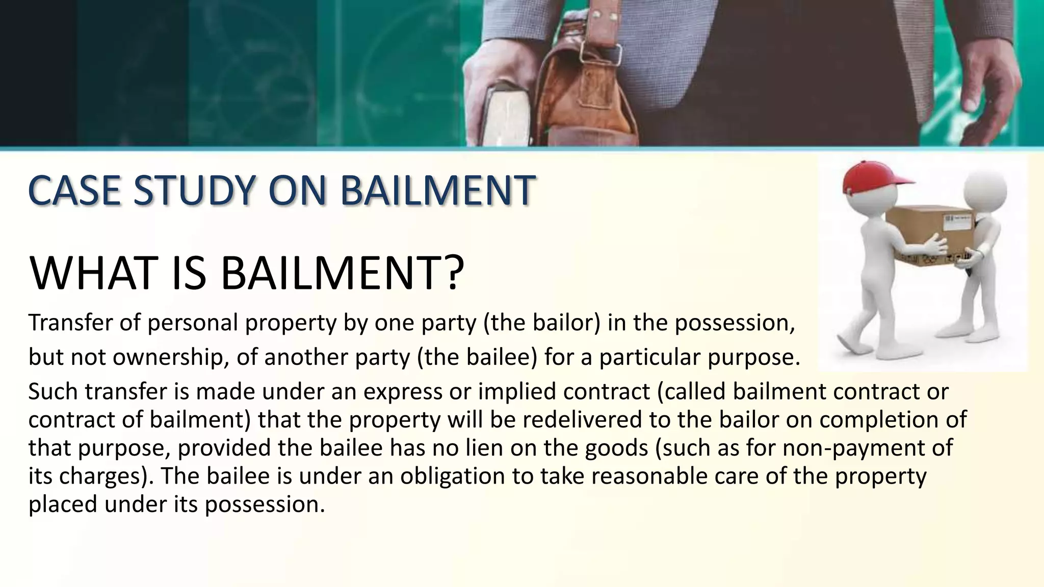 Case study on Bailment | PPTX