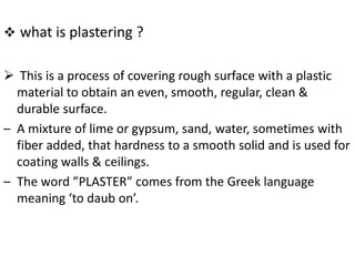 REPORT ON PLASTERING | PPTX