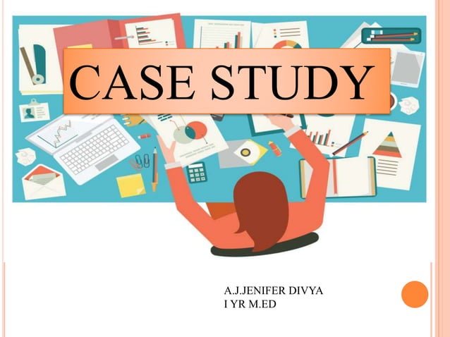 Case study | PPT